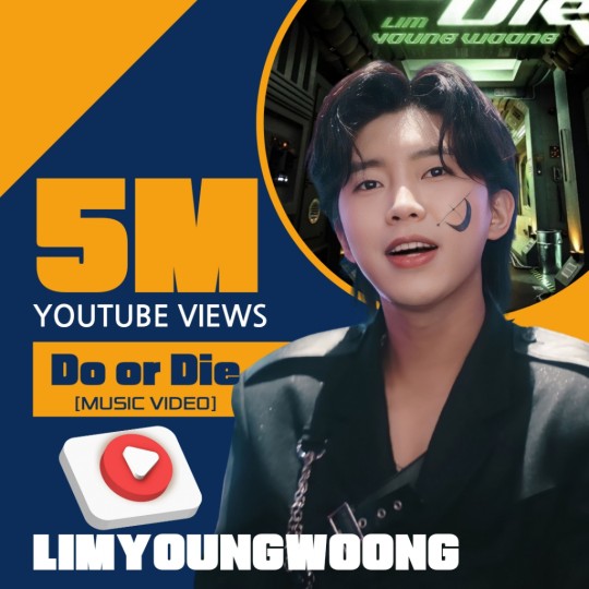 Eroe intenso Lim Young-woong Do or Die MV 5 milioni di visualizzazioni - K-Pop News Insde IT